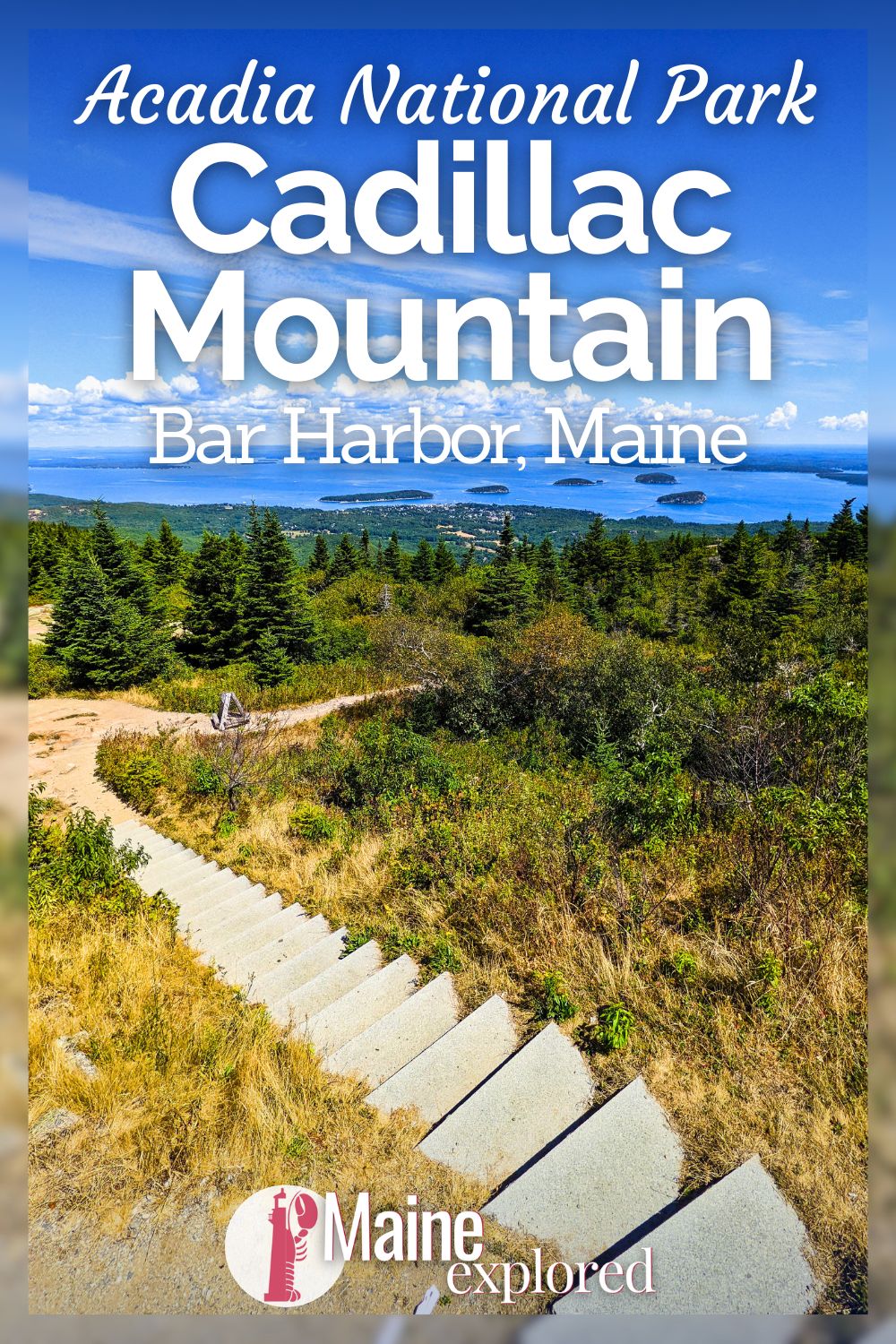 Cadillac Mountain, Acadia National Park: Need to Know to Visit